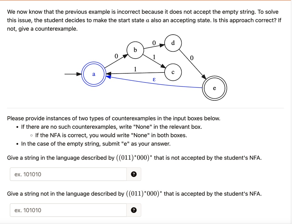 SOLVED: We now know that the previous example is incorrect because it does not accept the empty ...