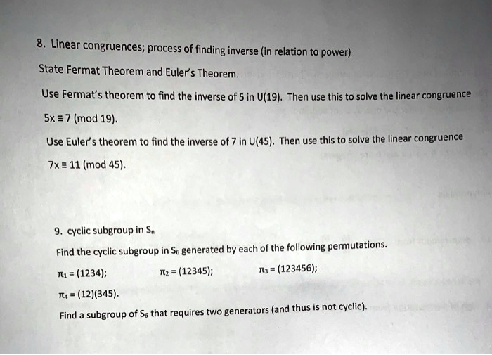 SOLVED: Linear congruences; process of finding inverse (in relation to power) State Fermat ...