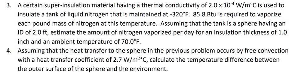 SOLVED: A certain super-insulation material having a thermal ...