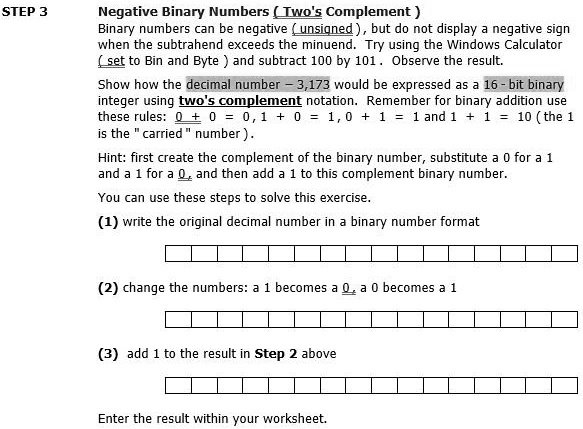 Solved Negative Binary Numbers Twos Complement Binary Numbers Can Be Negative Unsigned
