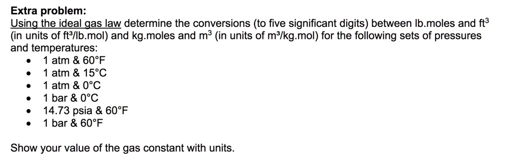 SOLVED: Fundamentals of Natural Gas Processing Book! Extra Problem ...