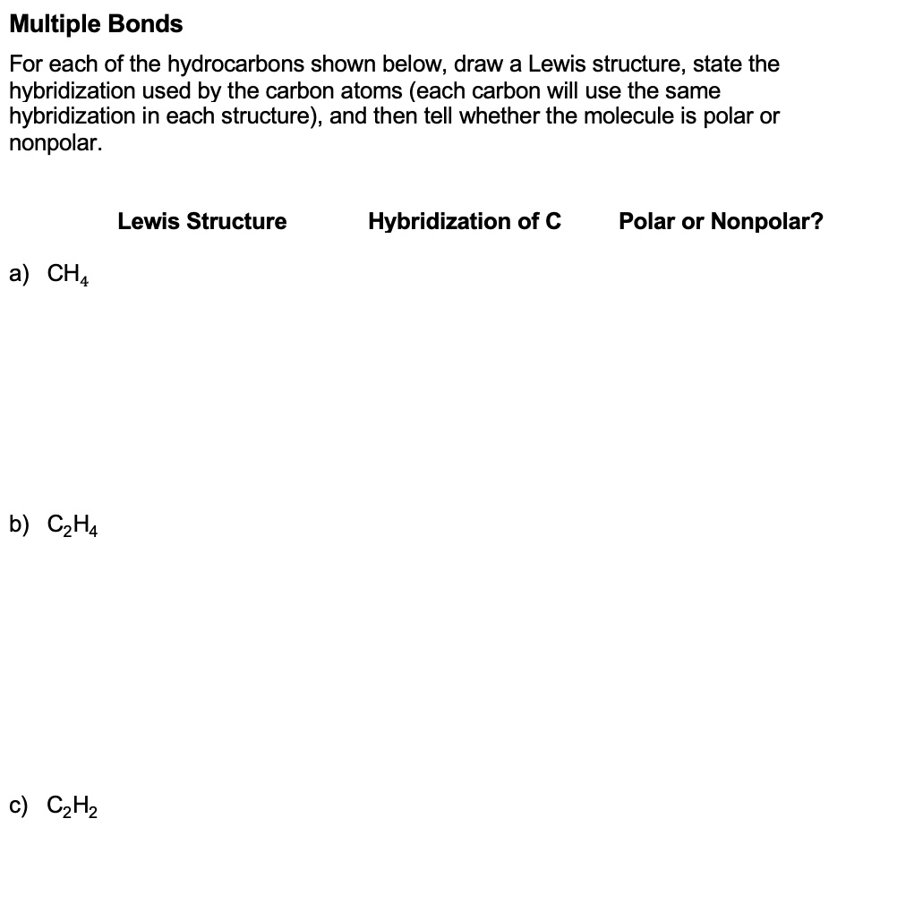 Solved Multiple Bonds For Each Of The Hydrocarbons Shown Below Draw A Lewis Structure State