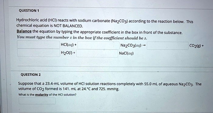 question hydrochloric acid hci reacts with sodium carbonate nazco3 according to the reaction ...