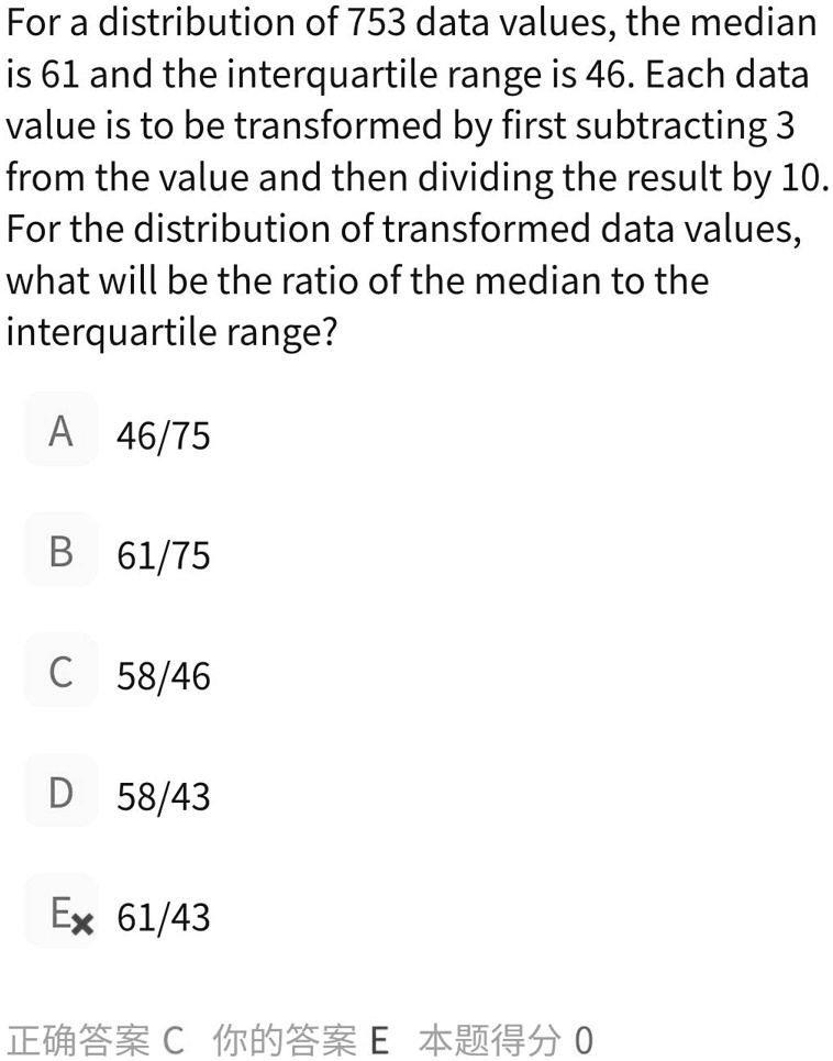 For a distribution of 753 data values, the median is 61 and the ...