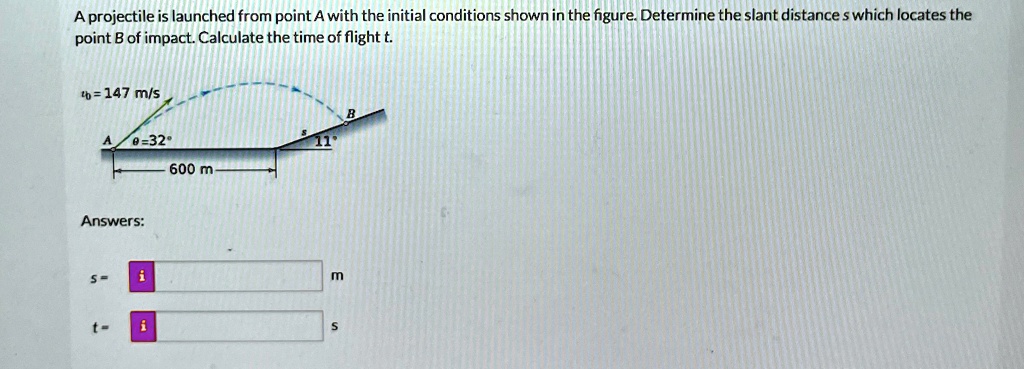 [GET ANSWER] a projectile is launched from point a with the initial ...