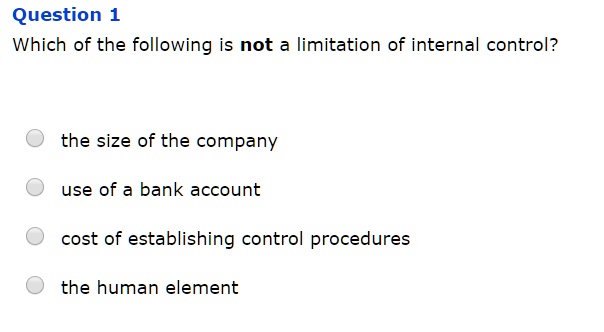 SOLVED: Question 1 Which of the following is not a limitation of ...