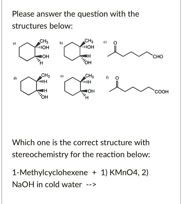 SOLVED: Please answer the question with the structures below: CH3 Mioh CHa MIOH OH "H CHO "OH CH ...