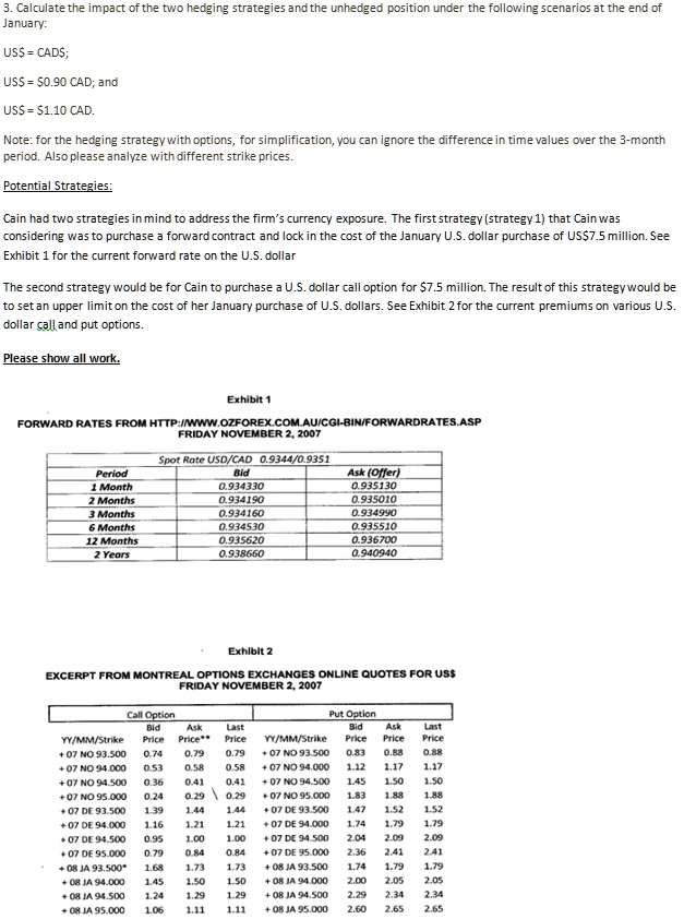 VIDEO solution: Calculate the impact of the two hedging strategies and ...