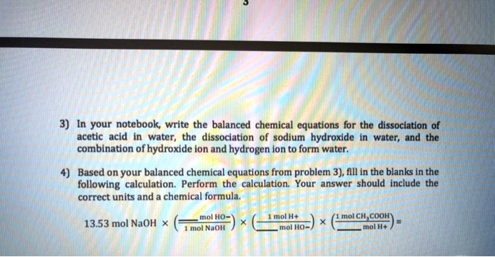 3) In your notebook, write the balanced chemical equations for the ...