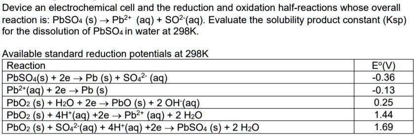 SOLVED: Device an electrochemical cell and the reduction and oxidation ...