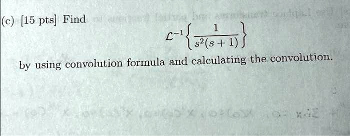 SOLVED: (c) [15 pts] Find c76+3 by using the convolution formula and ...