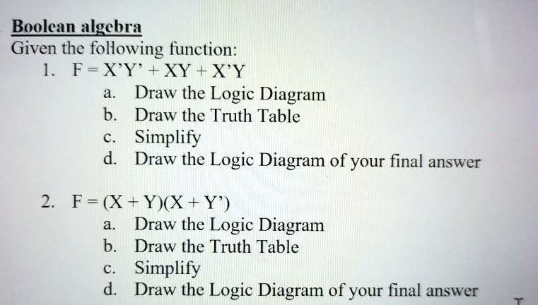 Boolean Algebra Given The Following Function 1 F Xy Xy Xy A 4884