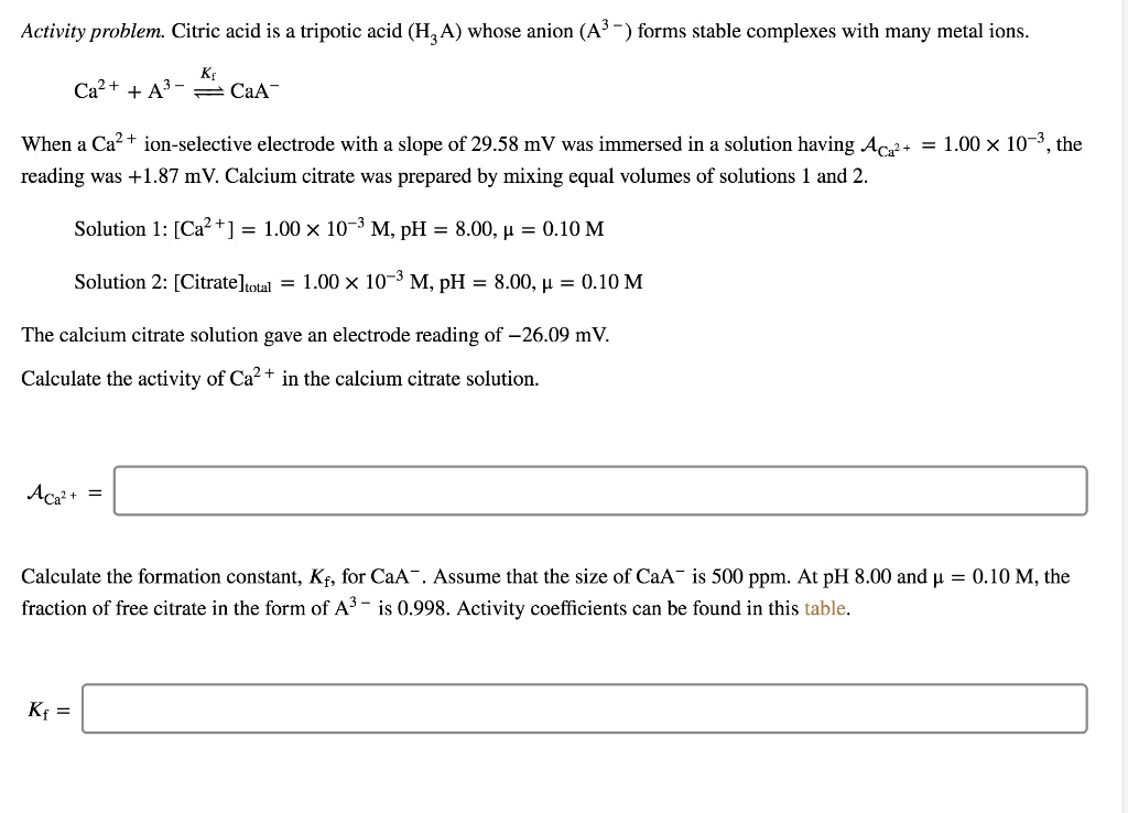 Activity problem citric acid is a tripotic acid h3a whose...
