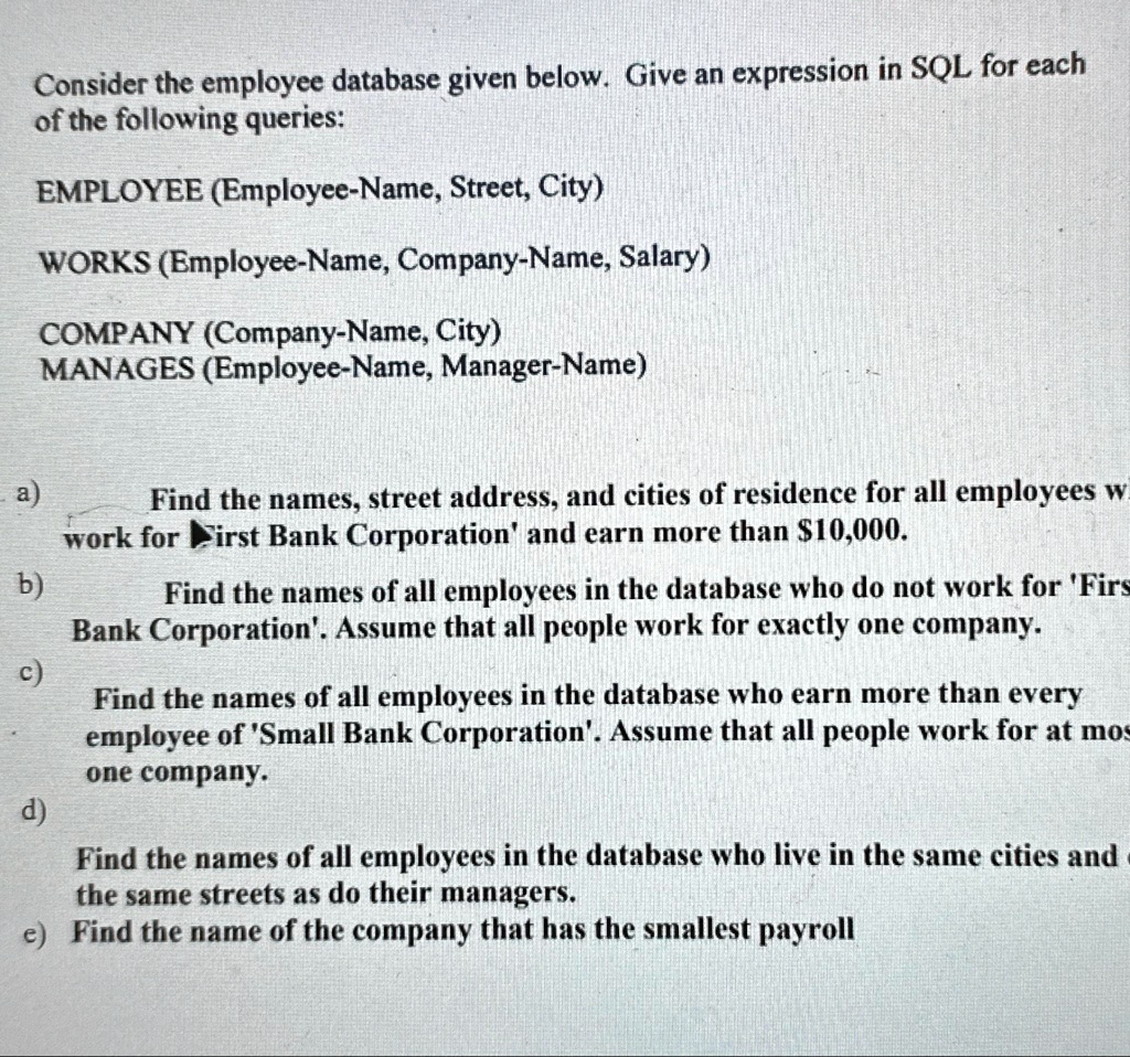 Consider the employee database given below. Give an expression in SQL ...