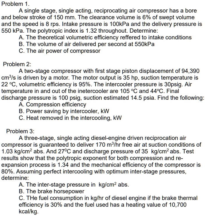 problem 1 a single stage single acting reciprocating air compressor has ...
