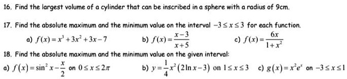 SOLVED:Find the largest lume of a cylinder that can be inscribed in a ...