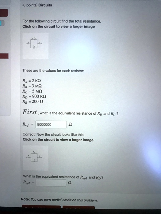 SOLVED: 8 points) Circuits For the following circuit find the total resistance. Click on the ...
