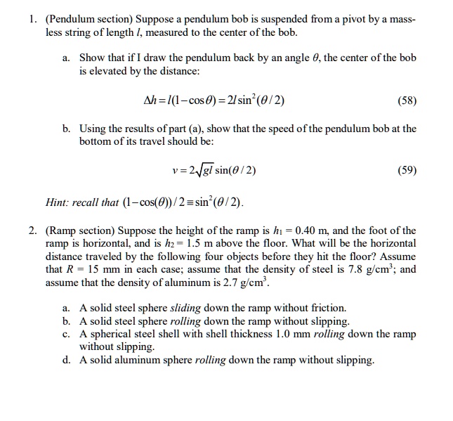 SOLVED: (Pendulum section) Suppose a pendulum bob is suspended from a ...