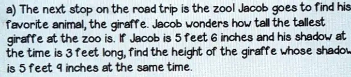 a) The next stop on the road trip is the zoo. Jacob goes to find his ...
