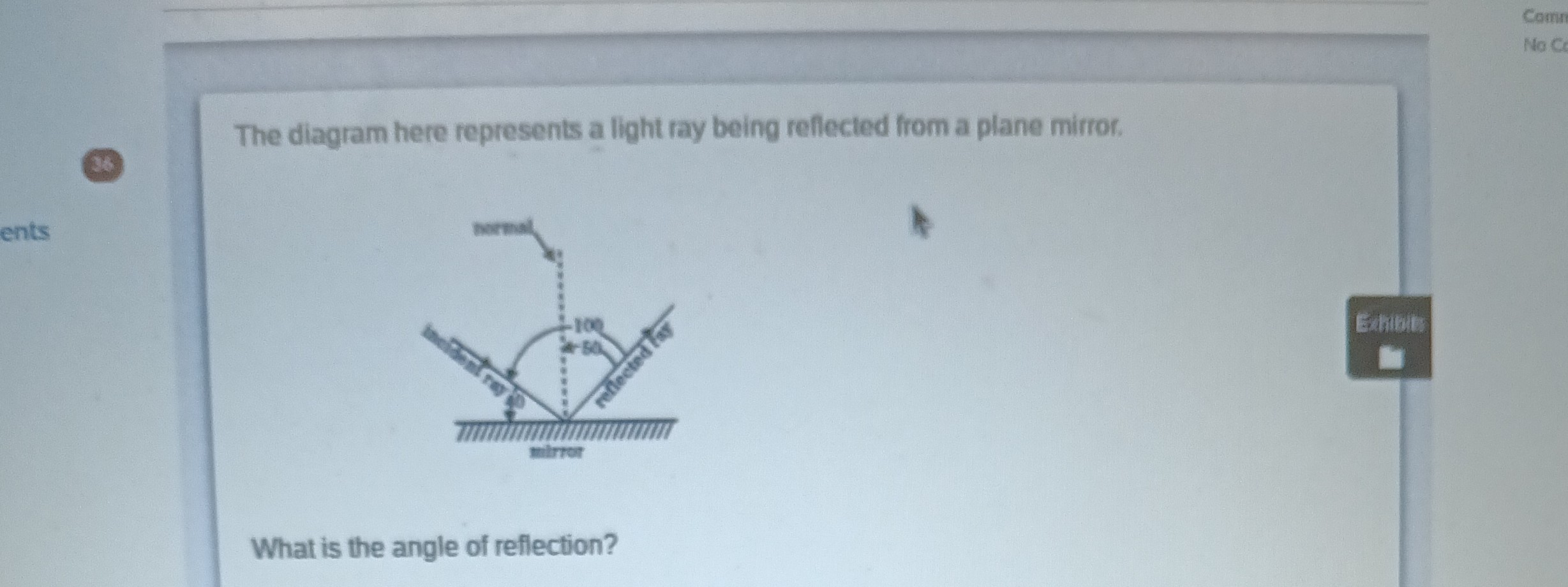 [GET ANSWER] The diagram here represents a light ray being reflected from a plane mirror. What ...
