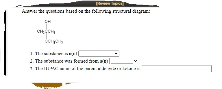 SOLVED: [Review Topics] Answer the questions based on the following structural diagram: QH CH ...