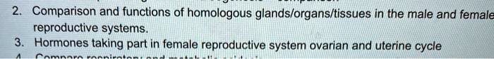SOLVED: 2. Comparison and functions of homologous glands/organs/tissues ...