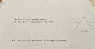 3. The figure shows an equilateral triangle. (a) Write down two ...
