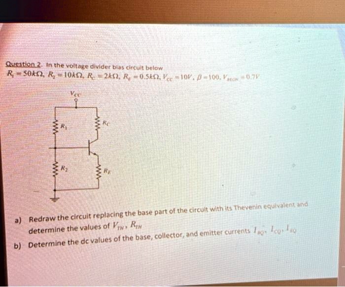 SOLVED: Question the voltage divider bias circuit below R-502R10RS2.R0 ...