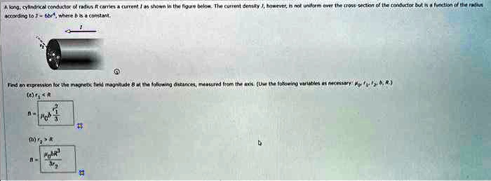 SOLVED: A long cylindrical conductor of radius R carries a current as shown in the figure below ...