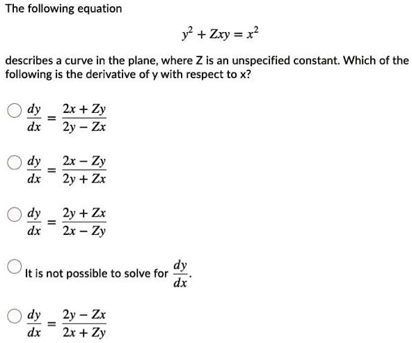SOLVED: The following equation J + Zxy =x2 describes a curve in the ...