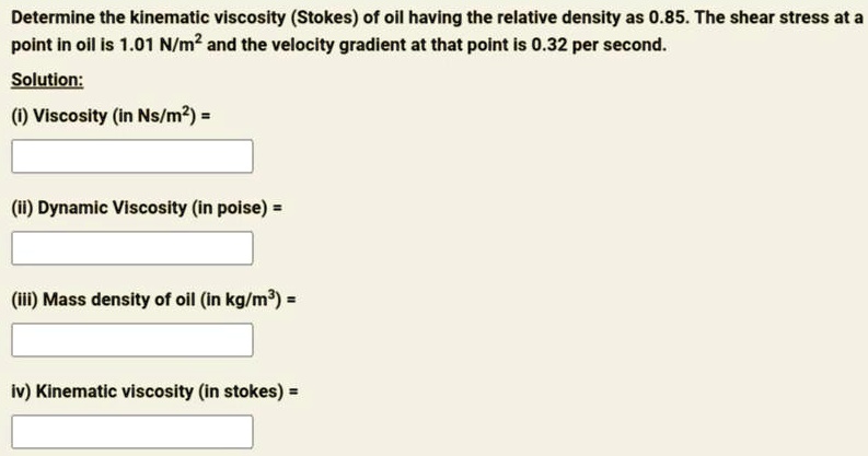 Determine the kinematic viscosity (Stokes) of oil having the relative ...