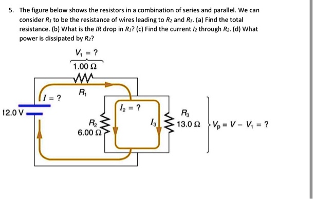 SOLVED: The figure below shows the resistors in a combination of series ...