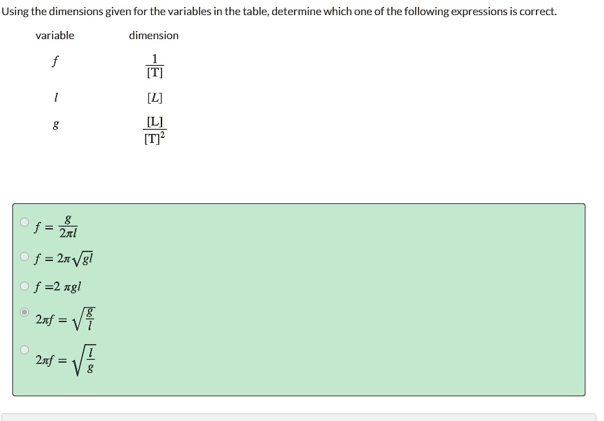 SOLVED: Using the dimensions given for the variables in the table ...