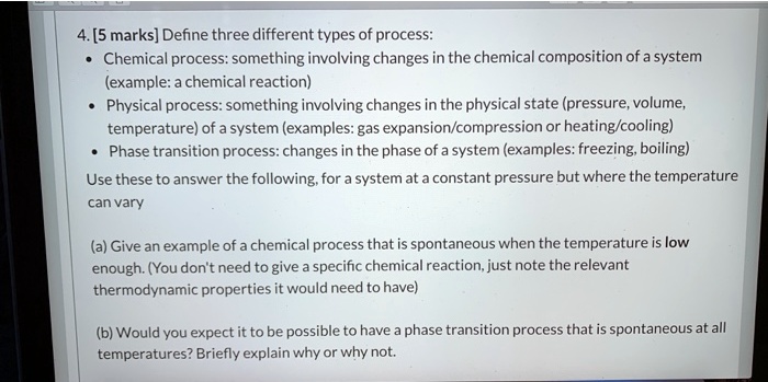 45 marks define three different types of process chemical process ...