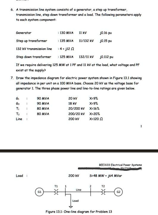 6. A transmission line system consists of a generator, a step up ...