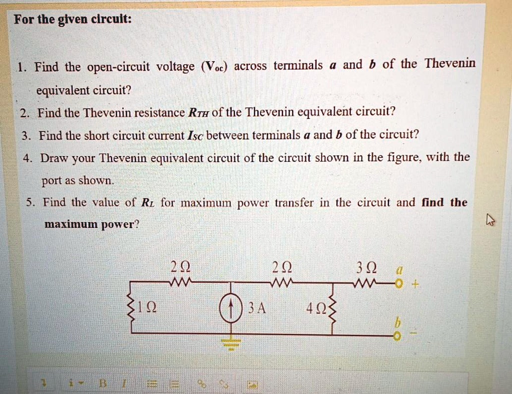 SOLVED: For the given circuit: 1. Find the open-circuit voltage Vor ...