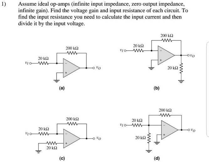 1) Assume ideal op-amps (infinite input impedance, zero output ...