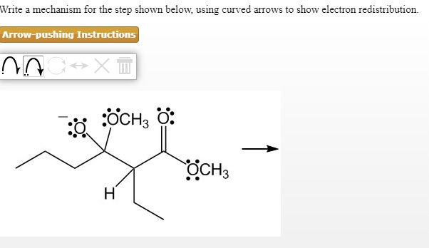 SOLVED: Write mechanism for the step shown below; using curved arrows to show electron ...