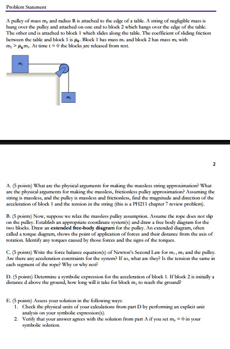SOLVED: A pulley of mass m(p) and radius R is attached to the edge of a table. A string of ...