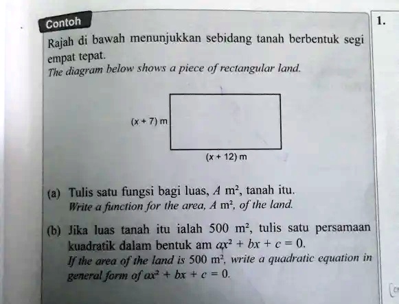 Rajah di bawah menunjukkan sebidang tanah berbentuk segi empat tepat ...