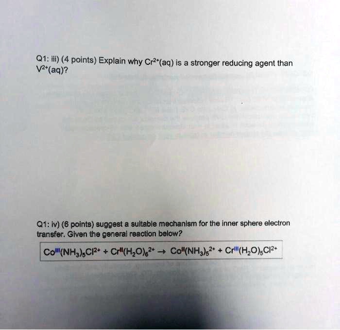 Solved Q1 Ii 4 Points Explain Why Cr2 Aq Is A Stronger Reducing