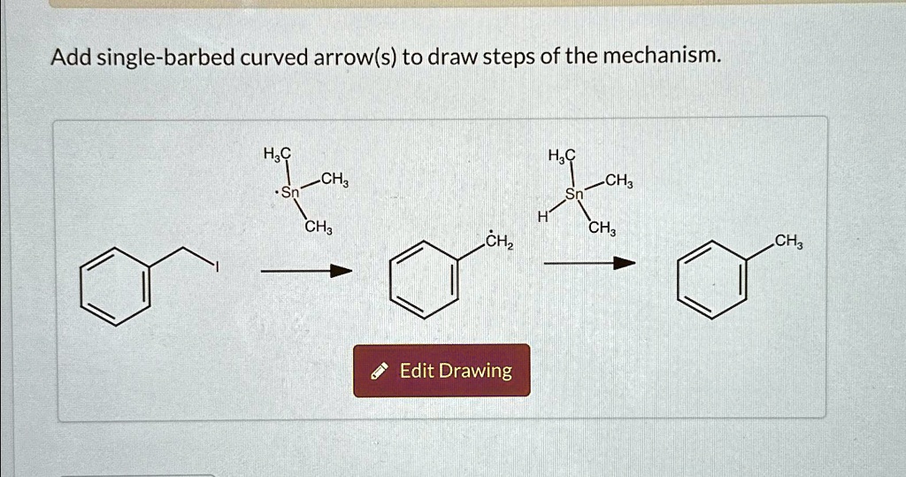 SOLVED: Add single-barbed curved arrow(s) to draw steps of the ...