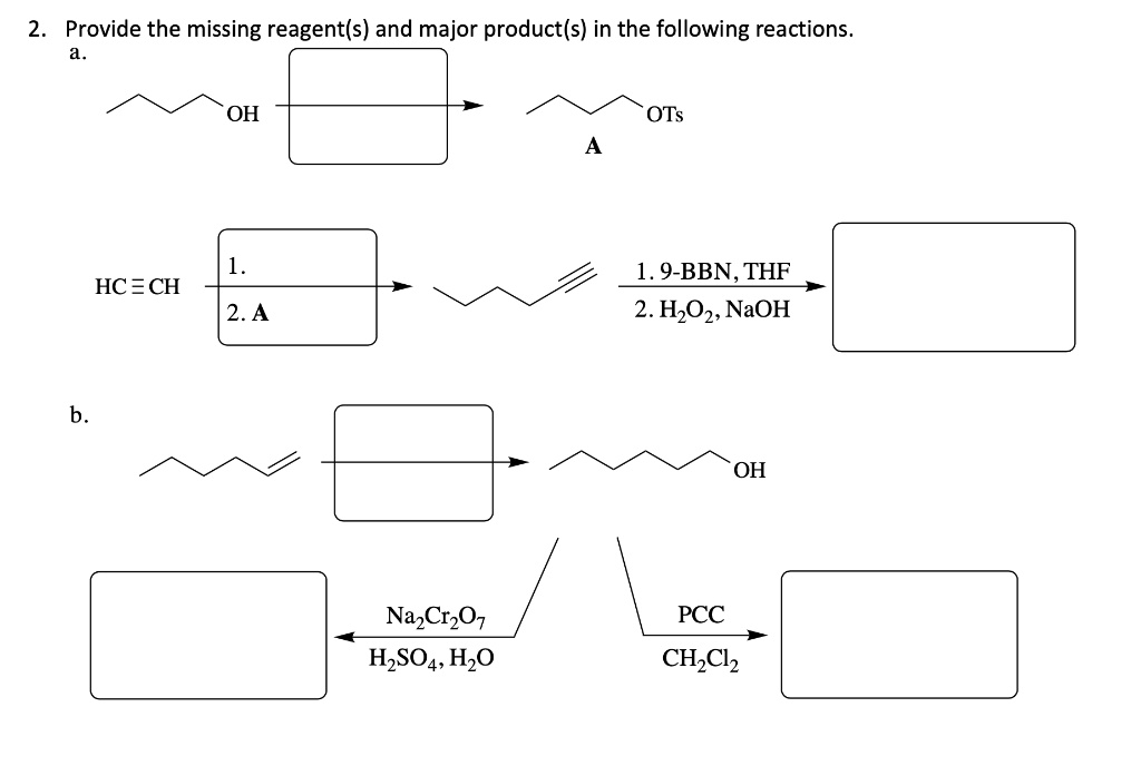 SOLVED: Provide the missing reagent(s) and major product(s) in the ...