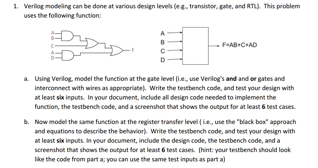 1. Verilog modeling can be done at various design levels (e.g ...