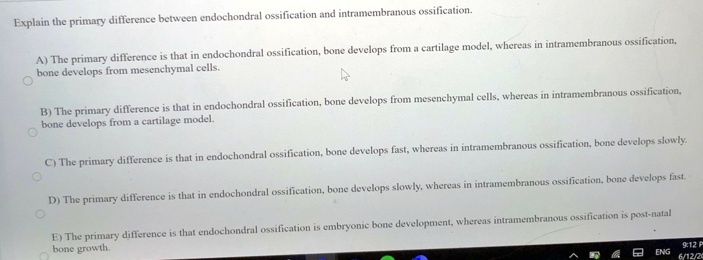 Solved Please Answer Endochondral Ossification And Intramembranous