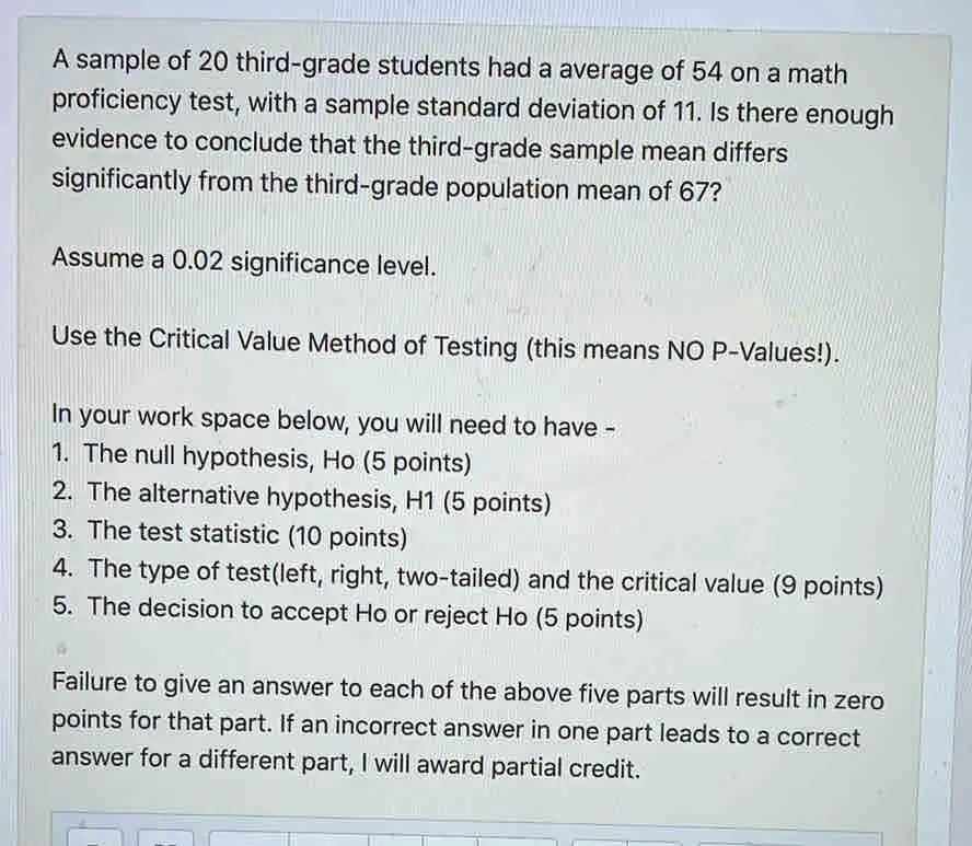 SOLVED: A sample of 20 third-grade students had an average of 54 on a ...