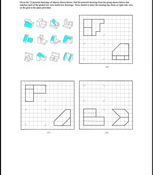 Given the 12 pictorial drawings of objects shown below, find the pictorial drawing from the ...