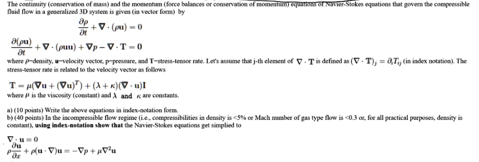 Solved The Continuity Conservation Of Mass And The Momentum Force