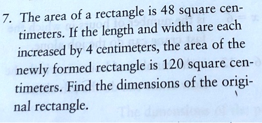 7. The area of a rectangle is 48 square centimeters. If the length and ...