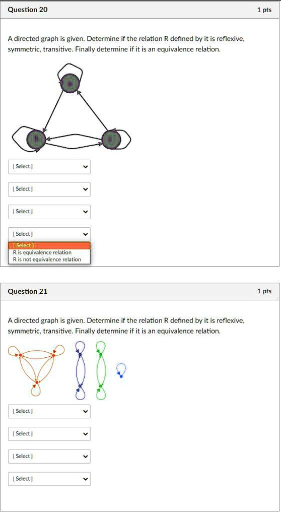 Solved Question 20 1 Pt A Directed Graph Is Given Determine If The Relation R Defined By It Is 